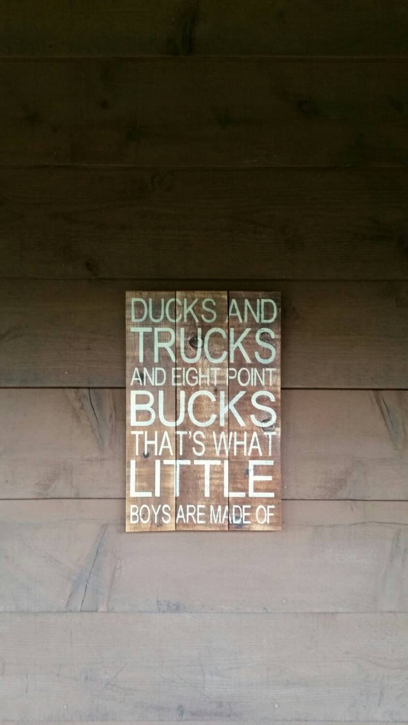 Great Sign for All Your Country Boys! Ducks and Trucks and Eight Point ...