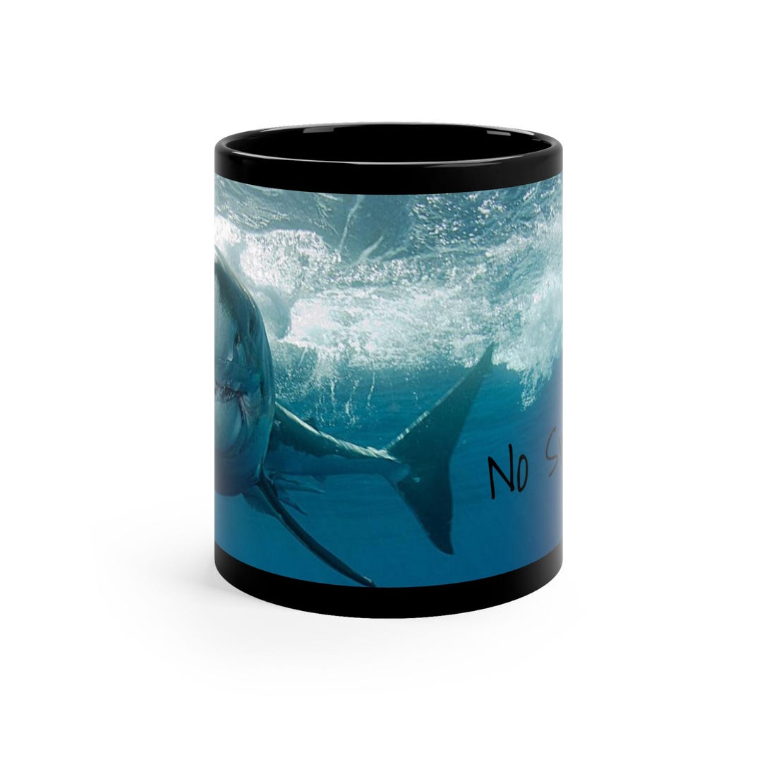 Shark Cup No Swimming Black Coffee Mug, 11oz - Etsy