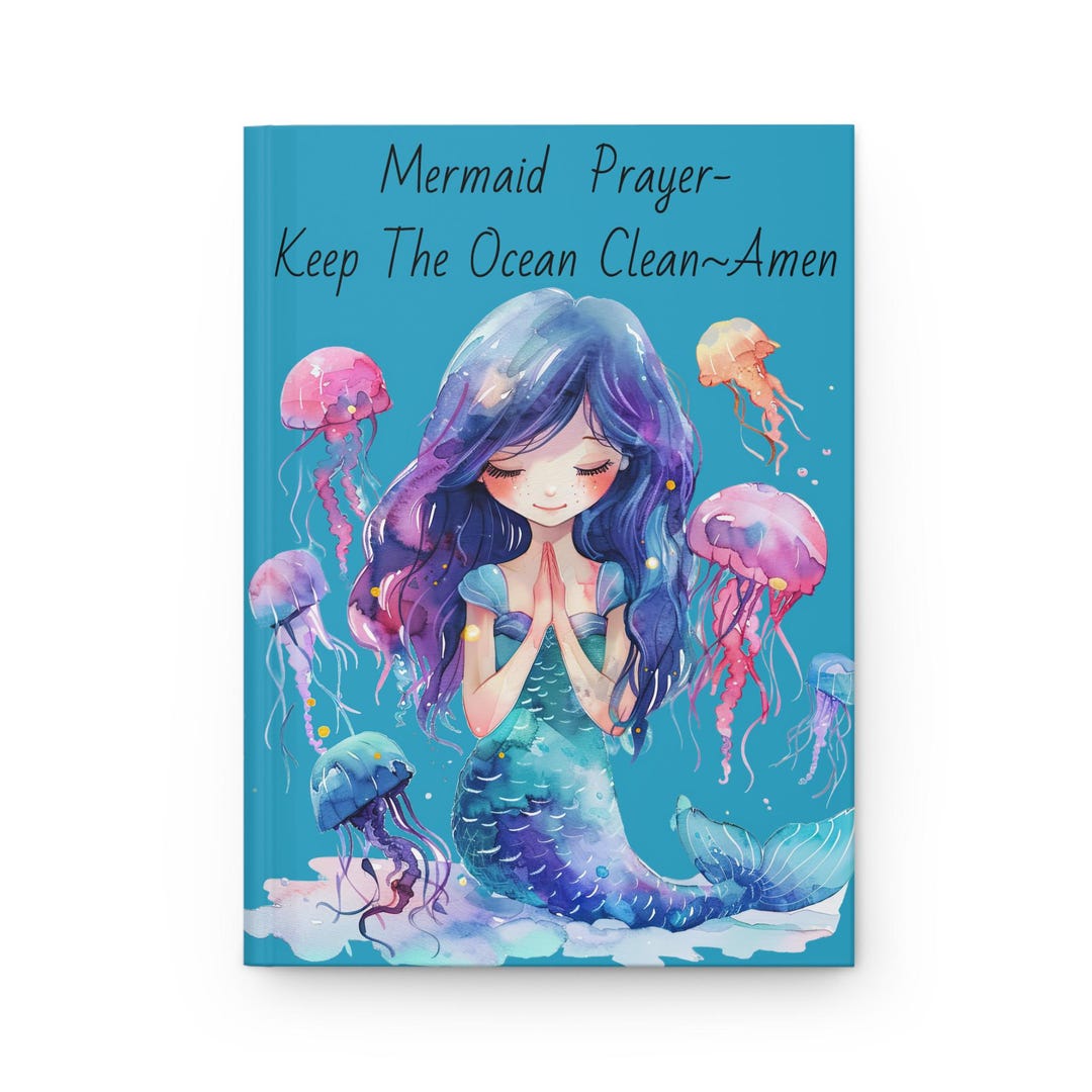 Mermaid Prayer-keep the Ocean Clean Amen Hardcover Journal Matte - Etsy