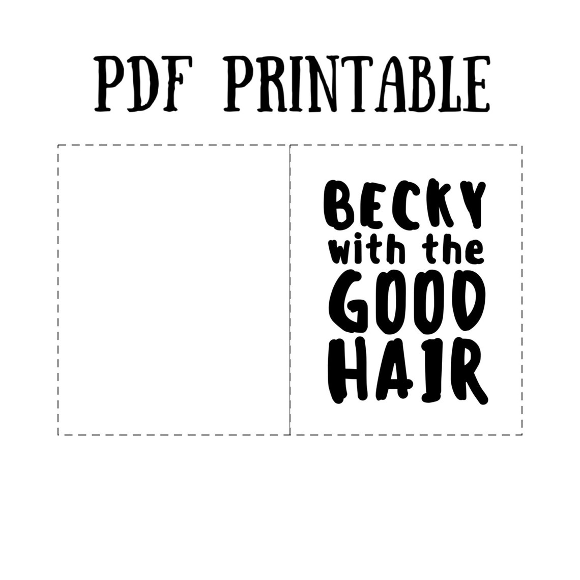 Becky With the Good Hair Greeting Card Good Hair Greeting | Etsy