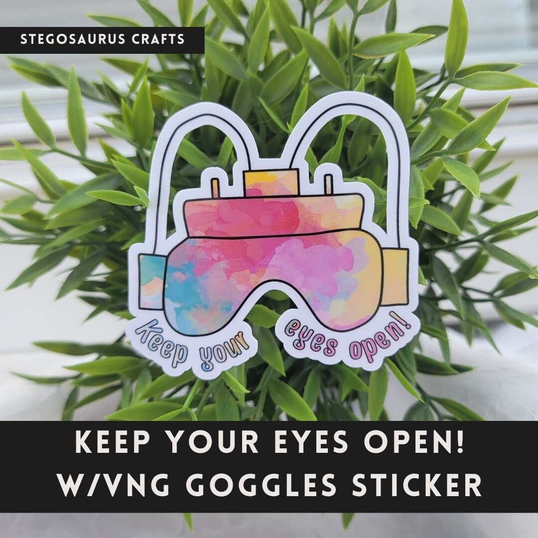 Keep Your Eyes Open! With VNG Goggles Sticker - Vestibular Testing ...