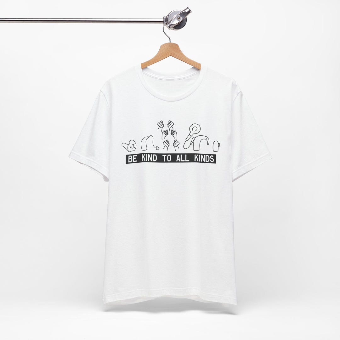 Be Kind to All Kinds (of Amplification) - T-shirt With Custom & Over ...