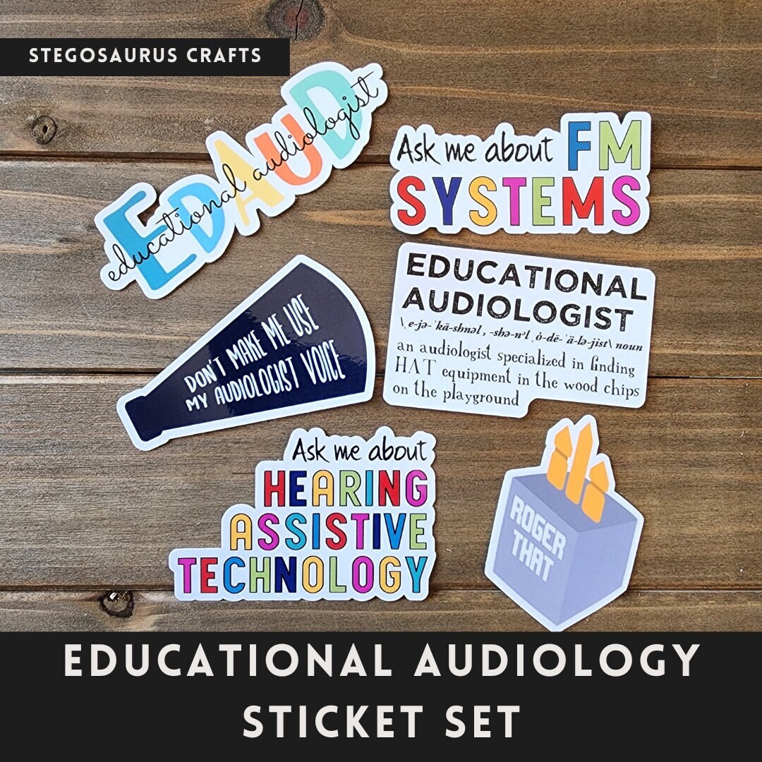 Educational Audiology Sticker Set - Ask Me About FM Systems & HAT, Don ...