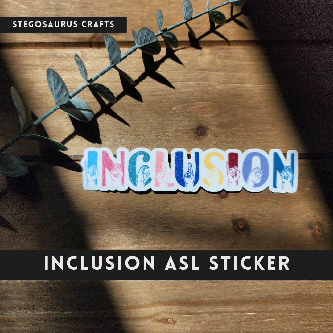 Inclusion With ASL Letters Sticker - Etsy