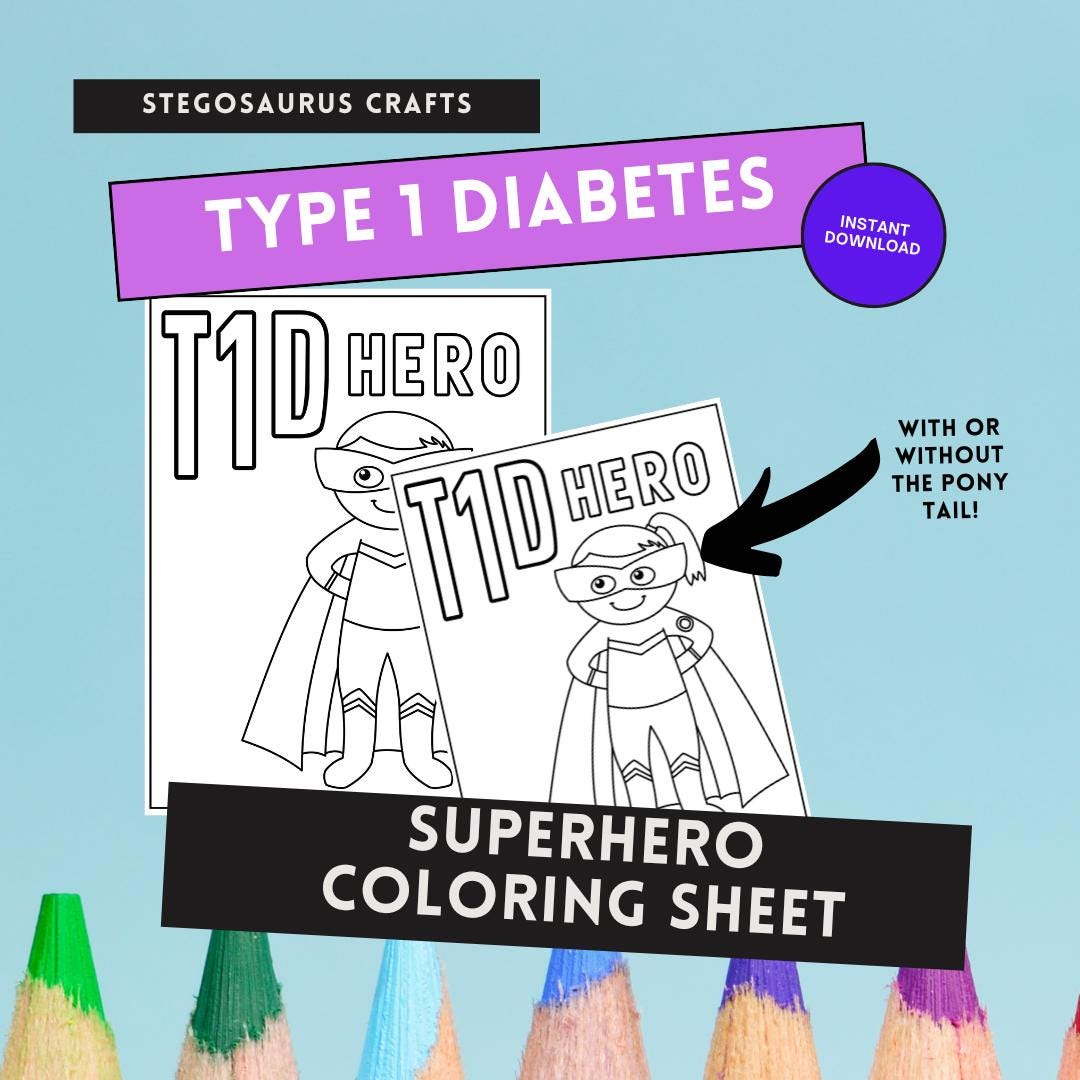 Type 1 Diabetes (T1D) Superhero/hero Coloring Sheet W/cgm - INSTANT ...