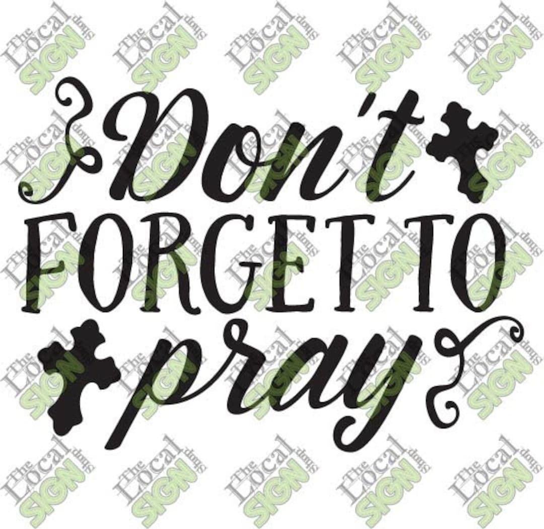 Vector - Dont Forget to Pray - Digital Download - Etsy