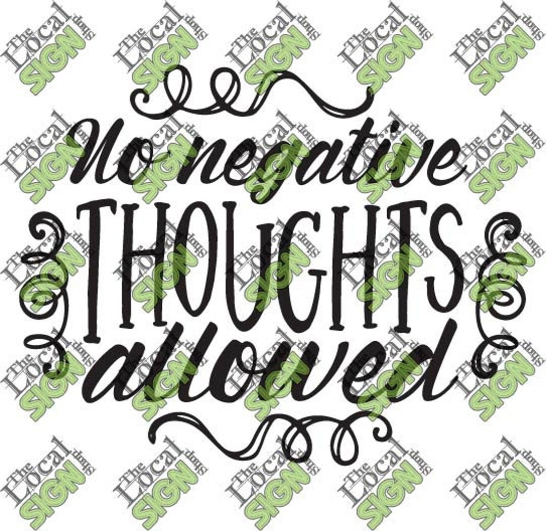 Vector - No Negative Thoughts Allowed - Digital Download - Etsy
