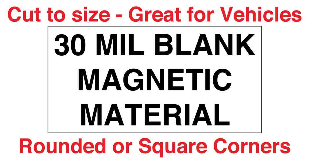 30 Mil Blank Magnetic Material - Cut to Size - Great for Vehicles - Etsy