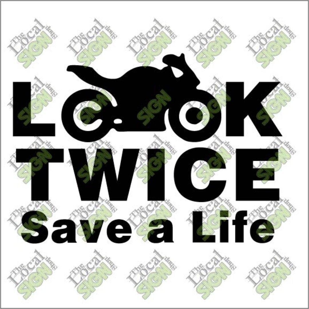 Vector - Look Twice Save a Life - Digital Download - Etsy