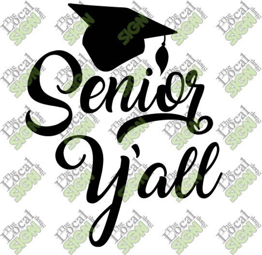Vector - Senior Yall - Digital Download - Etsy
