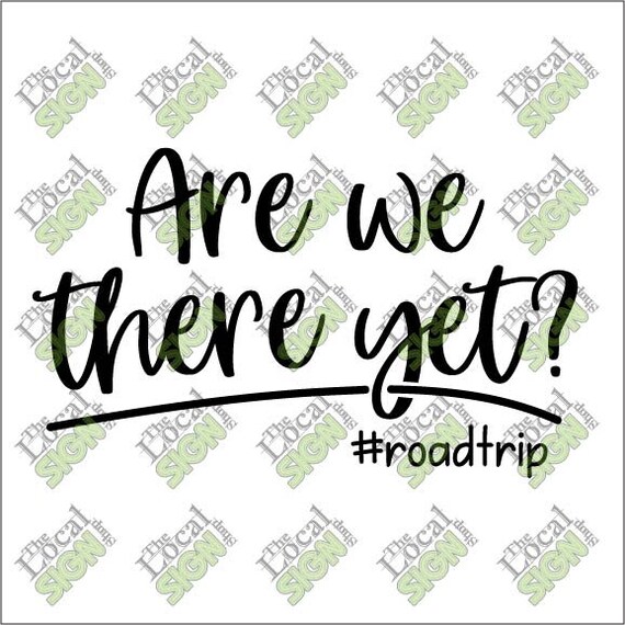 Vector Are We There yet Digital Download - Etsy