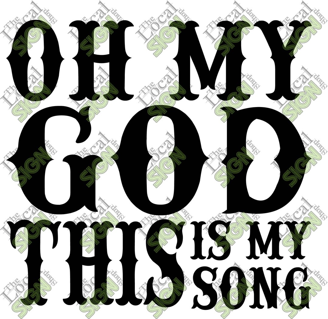 Vector - Oh My God This is My Song - Digital Download - Etsy