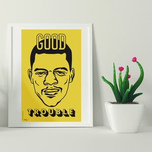 John Lewis Digital Art Good Trouble Digital Artwork Civil Rights Poster ...