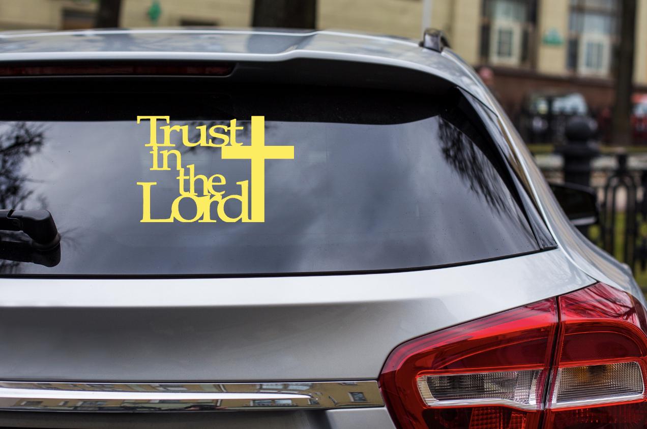 Trust in the Lord Vinyl Decal Christian Art Faith Car Sticker Scripture ...
