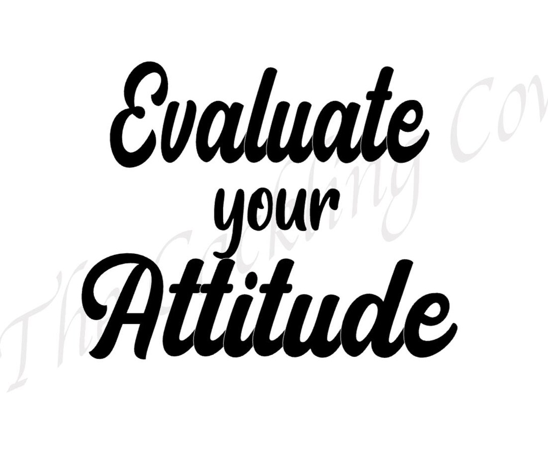Evaluate Your Attitude Vinyl Decal Inspirational Decorative Sticker - Etsy