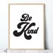 Be Kind PRINTABLE WALL ART Living Room Decor, Digital Download, Large ...