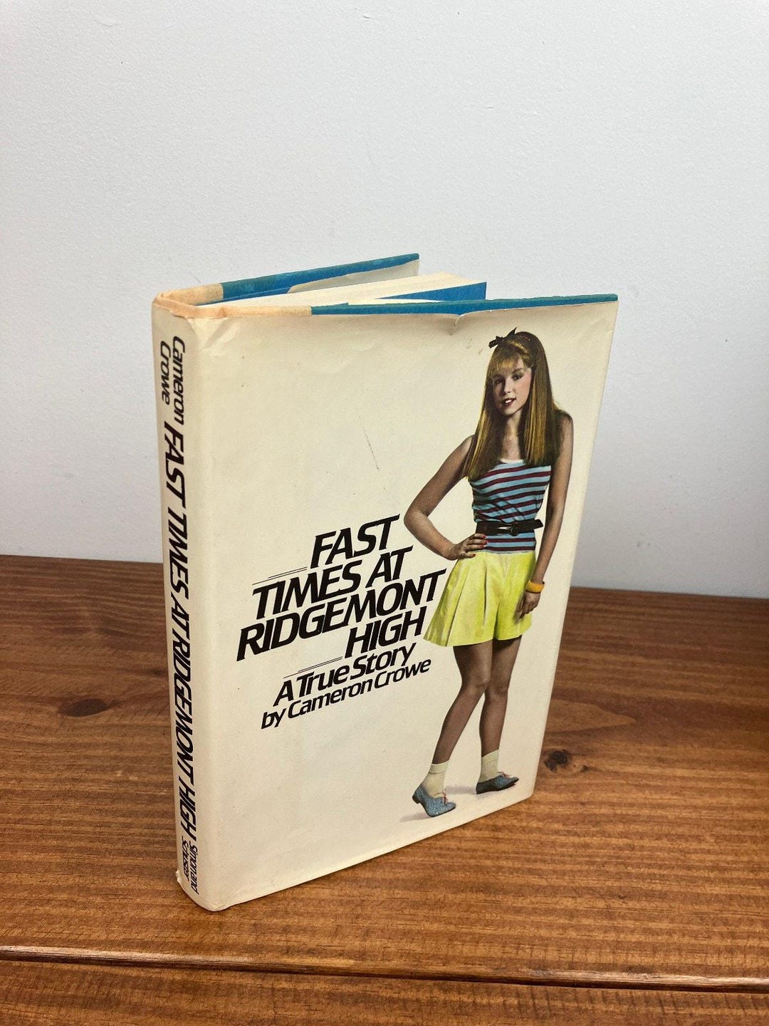 Fast Times at Ridgemont High by Cameron Crowe - 1981 First Edition, 1st ...