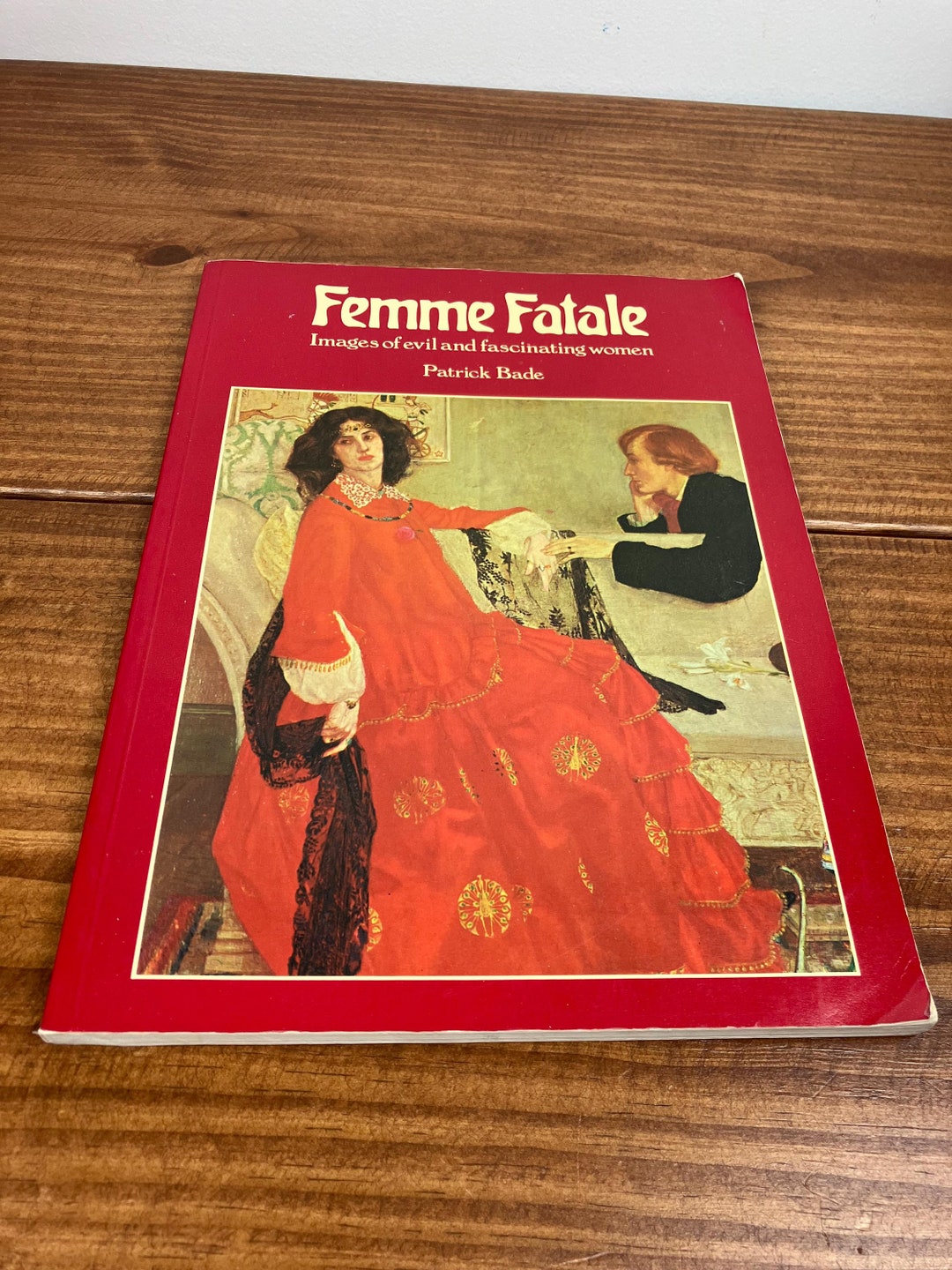 Femme Fatale Images of Evil and Fascinating Women by Patrick Bade ...