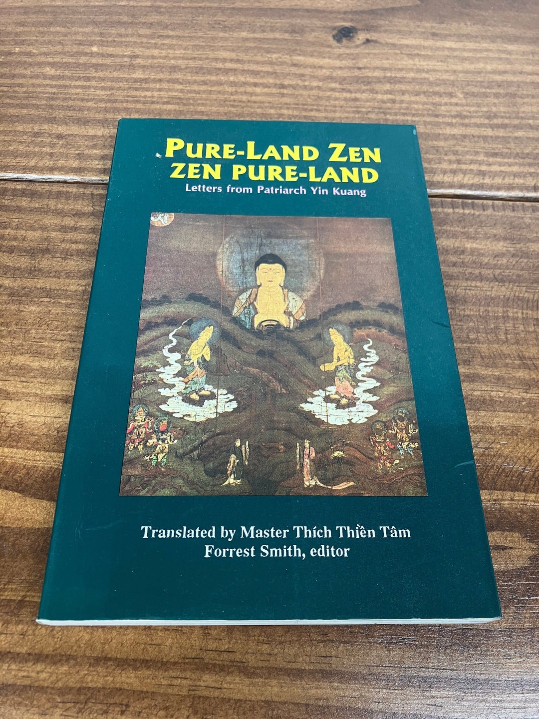 Pure Land Zen, Zen Pure Land - Letters From Patriarch Yin Kuang ...