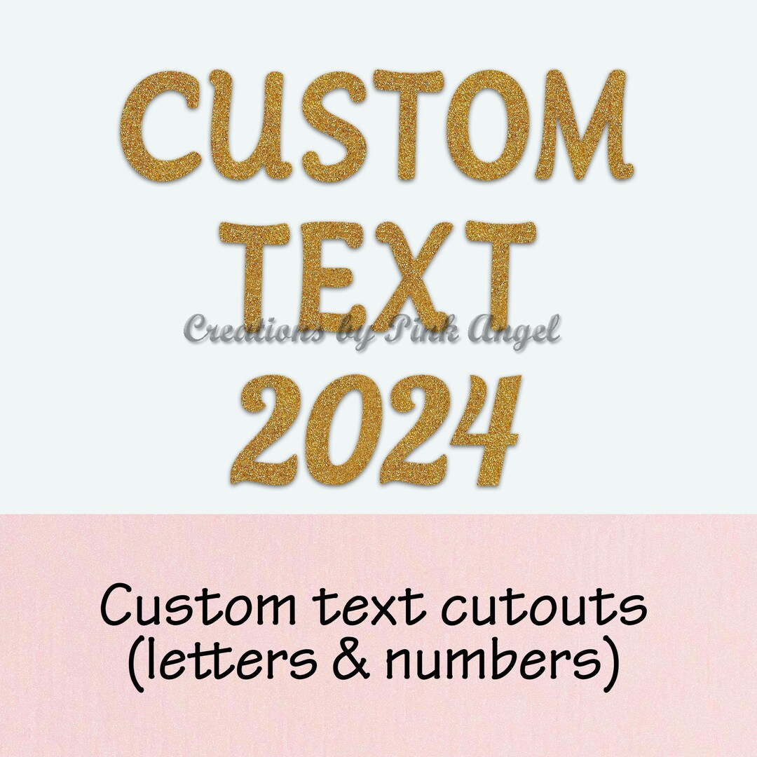Personalized Custom Text Cutouts, Alphabet Letters or Number Cutouts, Your Own Text Personalized ...
