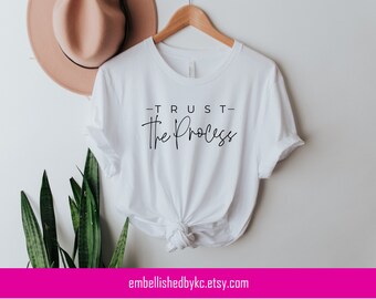 Trust the Process Tshirt - Etsy