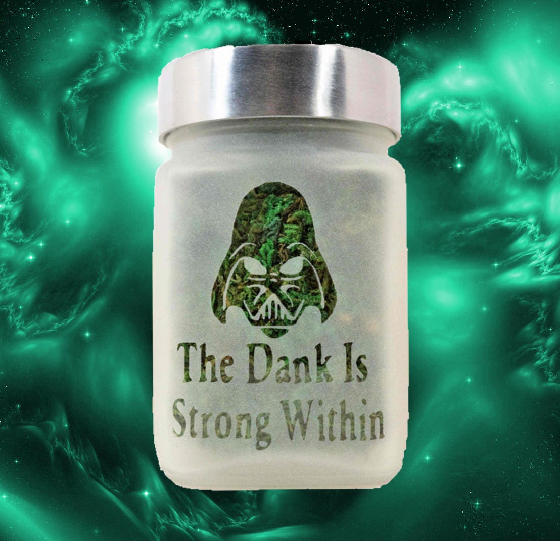 Star Wars Inspired Stash Jar - The Dank is Strong Within