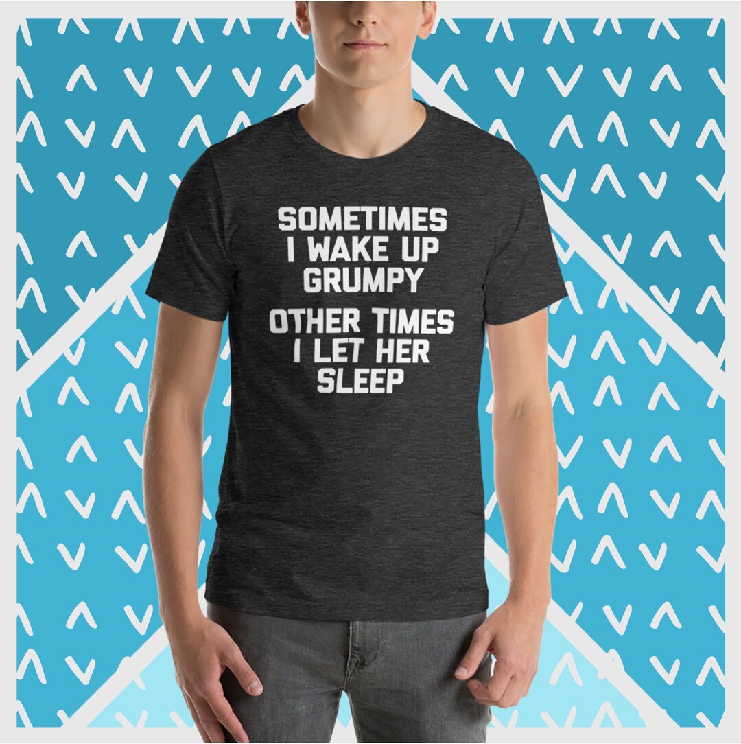 Grumpy Wife T-shirt: Funny Husband Boyfriend Gift - Etsy