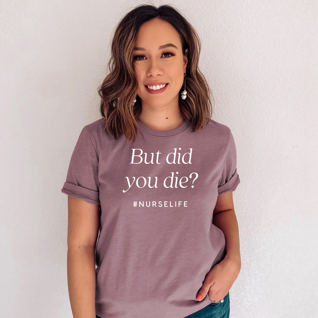 Nurse T-shirt by Kimkaps Orchid Bella Canvas Unisex Tee Purple Nurse Shirt Nurse Gift Nurse Life ...