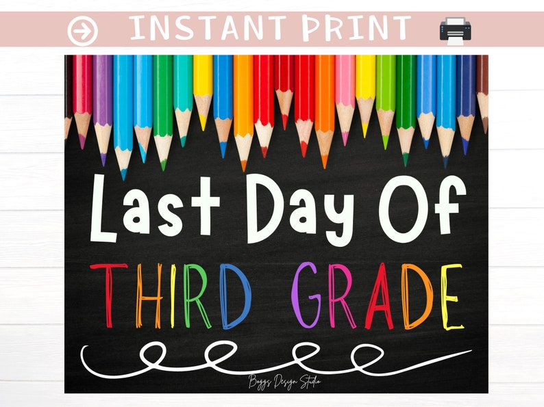 Last Day of Third Grade Sign, Last Day of School Sign, 3rd Grade ...