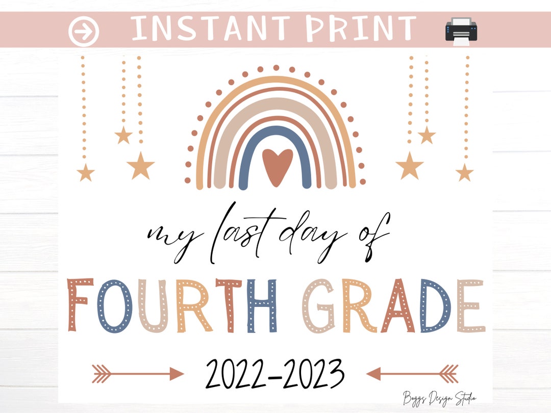 Boho Last Day of Fourth Grade Sign, Boho Rainbow Fourth Grade ...