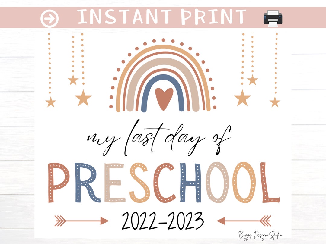 Boho Last Day of Preschool Sign, Boho Rainbow Preschool, Printable ...
