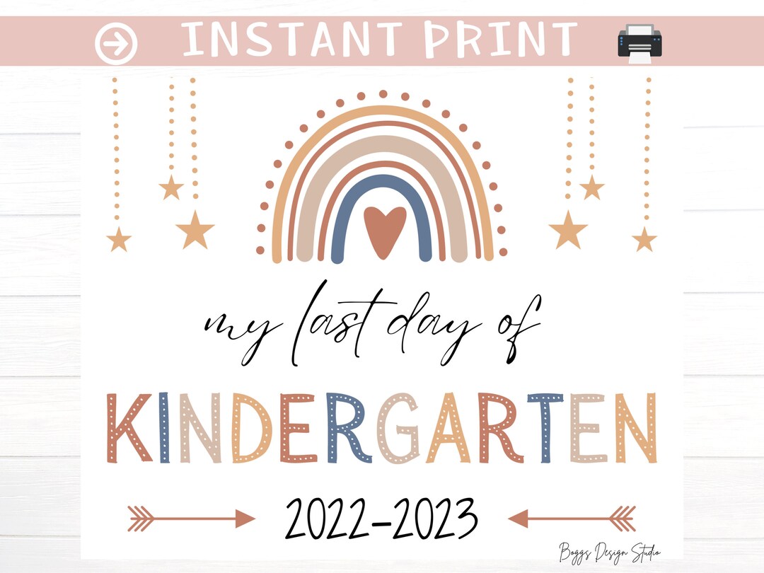 Boho Last Day of Kindergarten Sign, Boho Rainbow Kindergarten ...