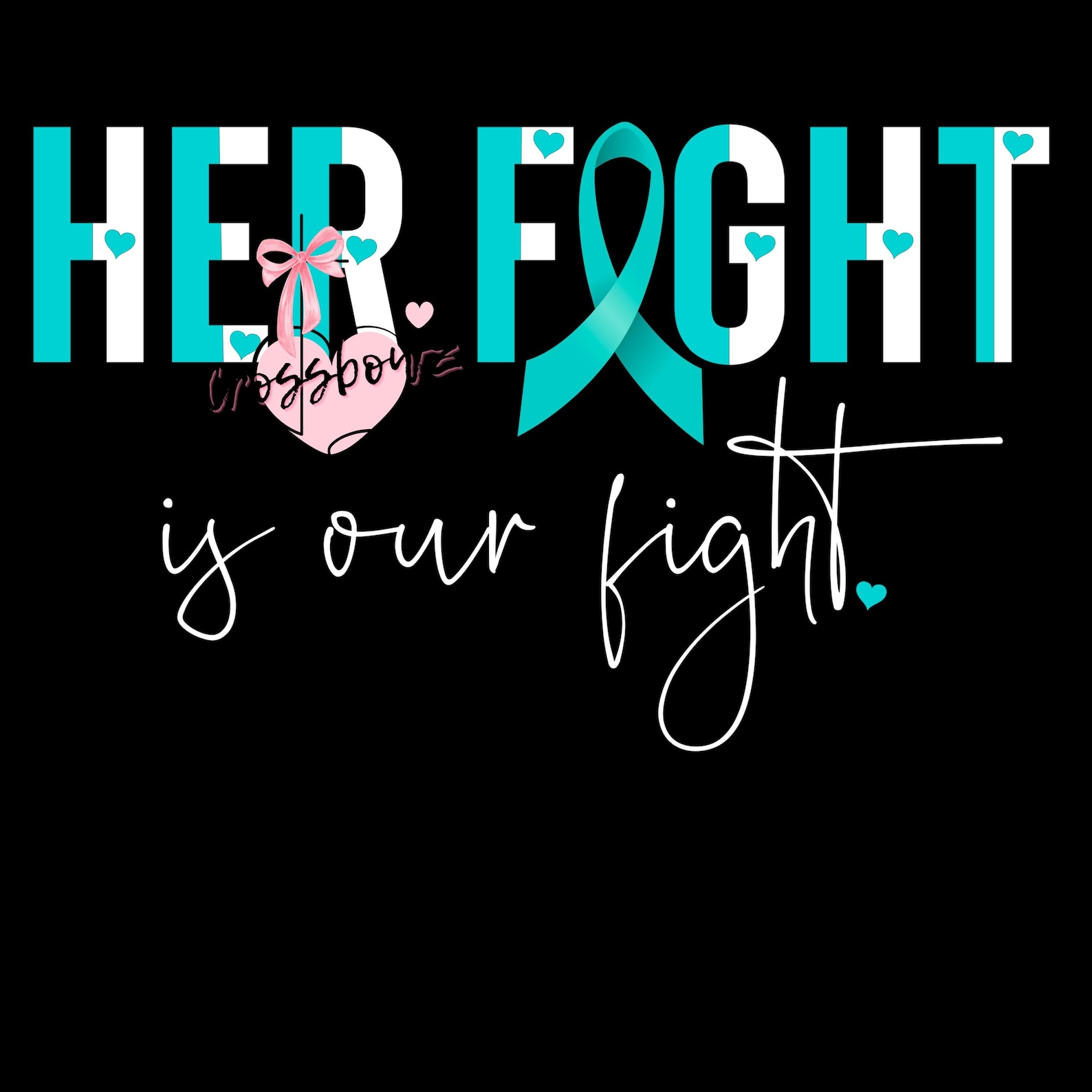Cervical Cancer, Her Fight, Our Fight, Warrior, Strong, Teal, Ribbon ...