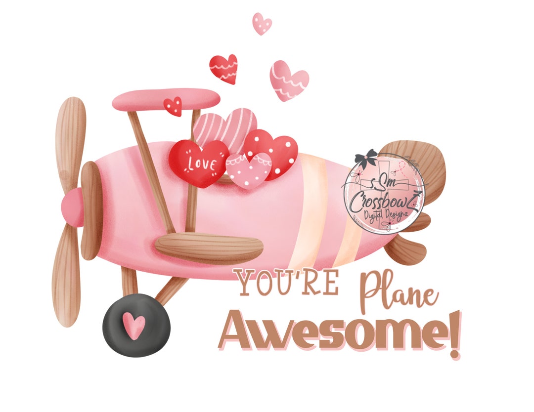 Happy Valentine's, Valentines, Plane, Airplane, Awesome, Love, PNG ...