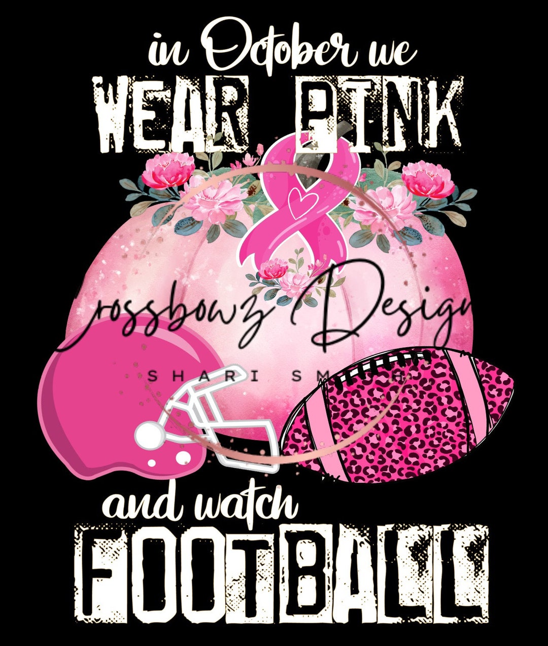 Breast Cancer, Football, Pink, in October, Wear Pink, Watch Football ...