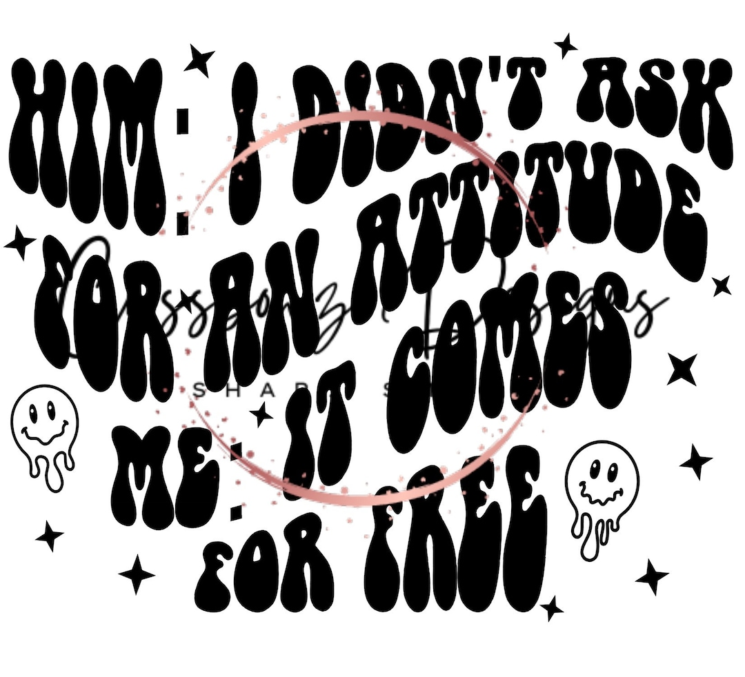 Retro, Wavy, Text, Groovy, Funny, Attitude, Free, PNG, SVG, Sublimation ...
