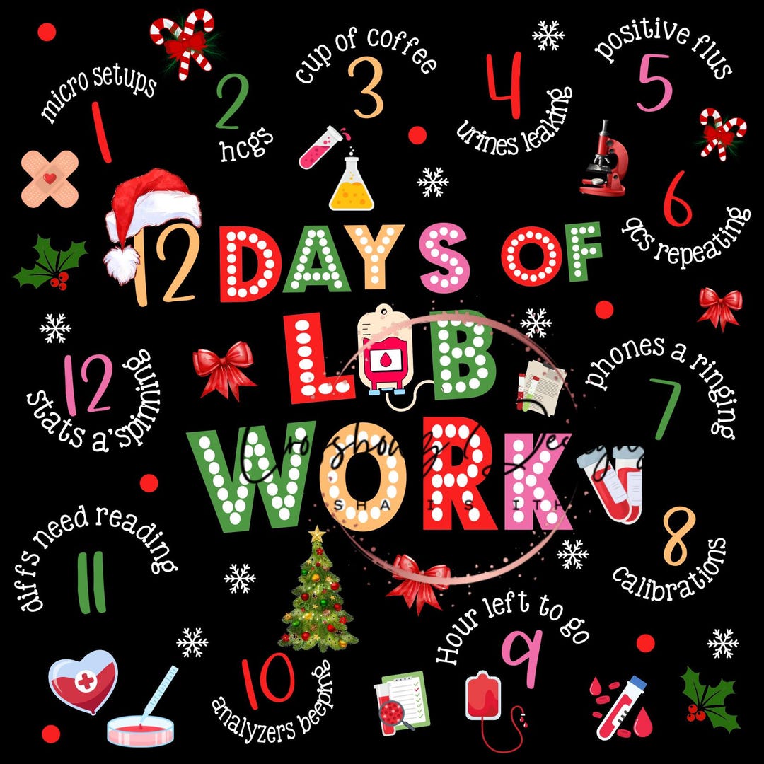 12 Days of Lab Work, Blood Bank, Christmas, Fun, Work, Job, Holiday ...