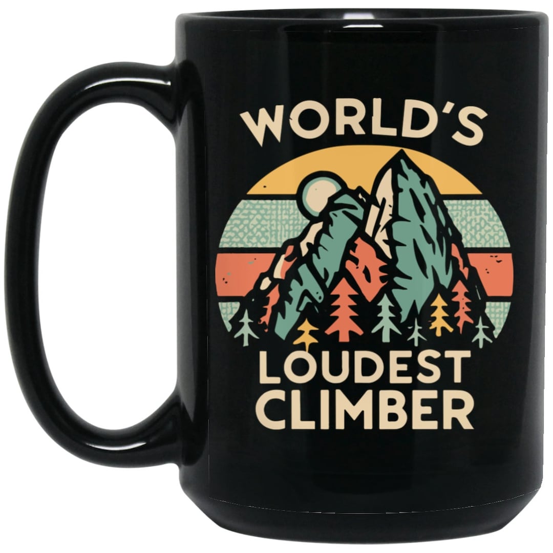 Rock Climbing Mug, World's Loudest Climber 15oz Black Mug, Funny Gifts ...
