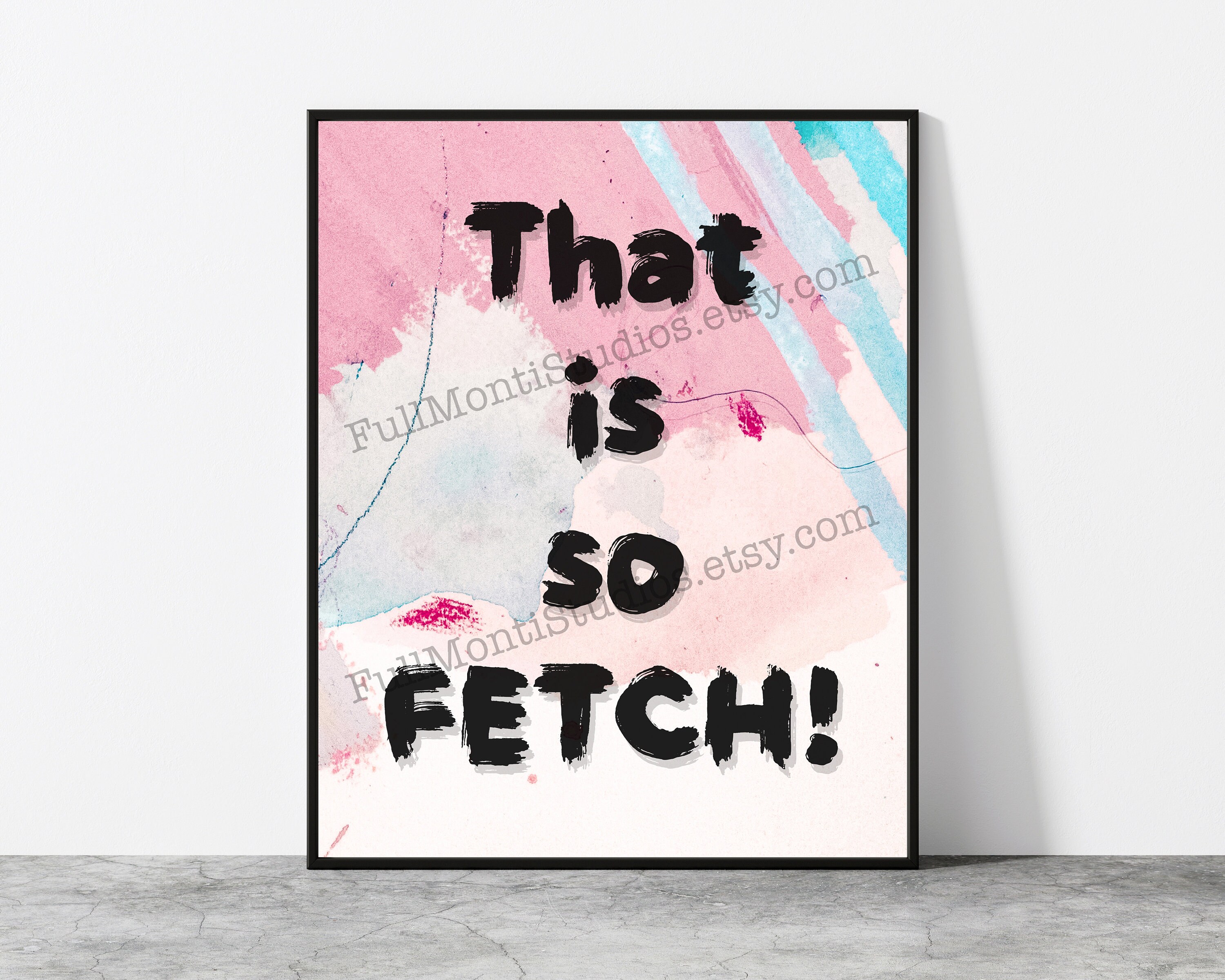 Mean Girls Movie Quotes Fetch