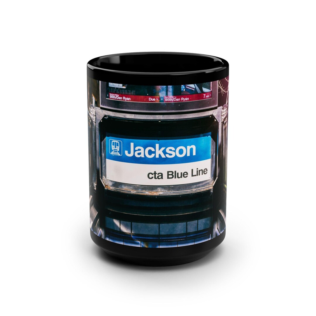 JACKSON CTA BLUE Line, Chicago Sign Photography, Black Mug, 15oz ...