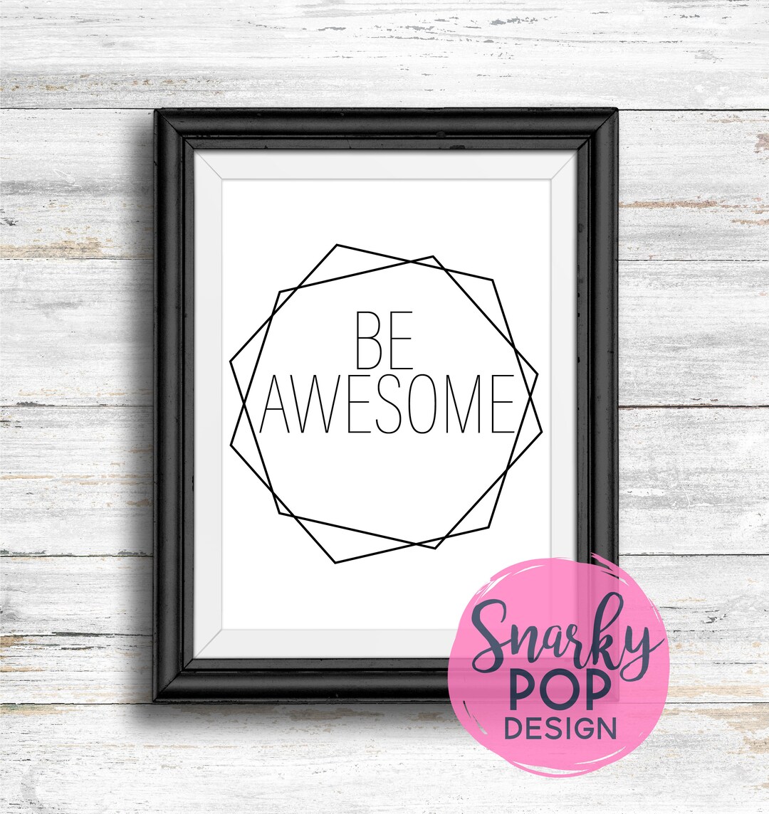 Be Awesome, Printable Art, Wall Art Print, Instant Dowload, Printable ...