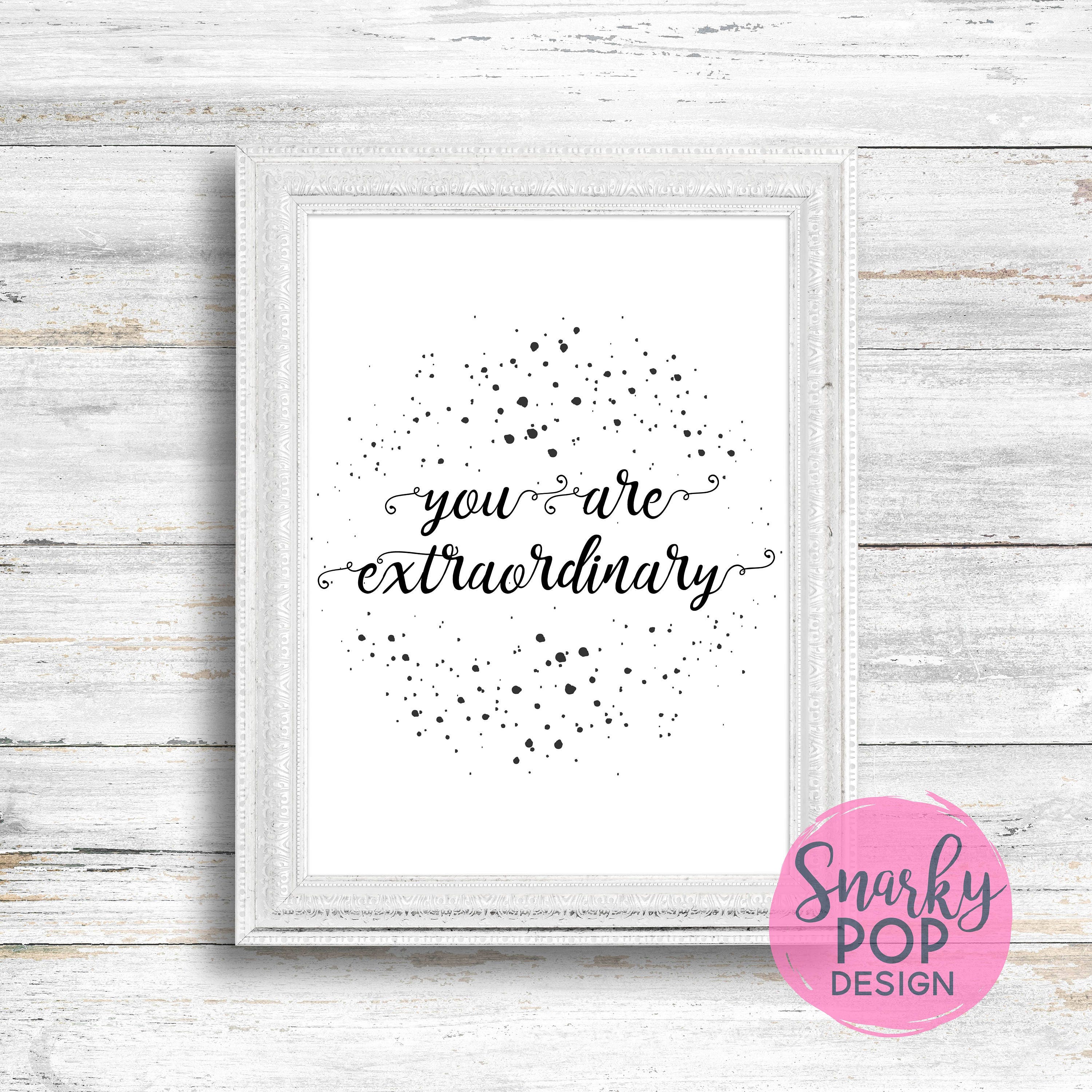 You Are Extraordinary, Printable Art, Wall Art Print, Instant Dowload ...