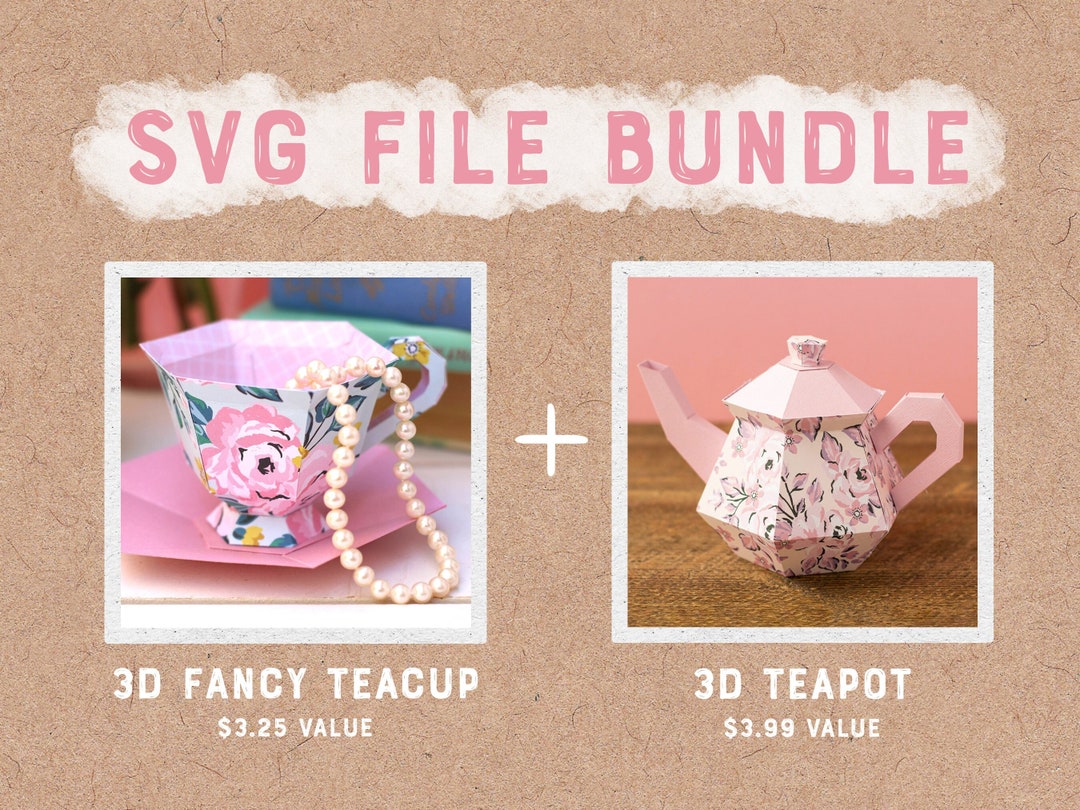 SVG Bundle: 3D Teacup SVG File and 3D Teapot SVG File - Tea Party ...