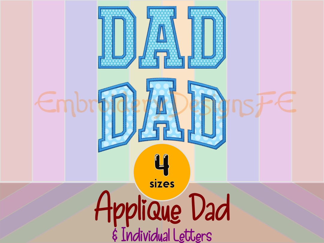Dad Applique Design - Machine Embroidery Design File - 4 Sizes - Etsy