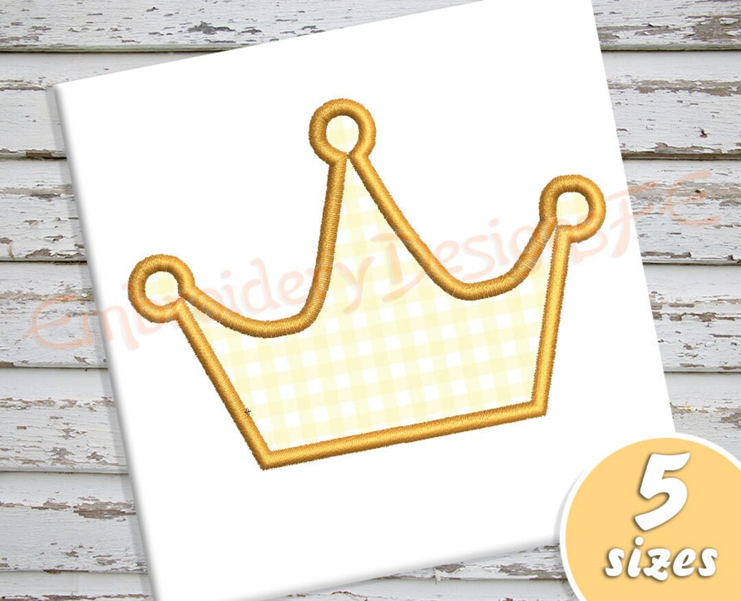 Crown Applique Design 5 Sizes Machine Embroidery Design - Etsy