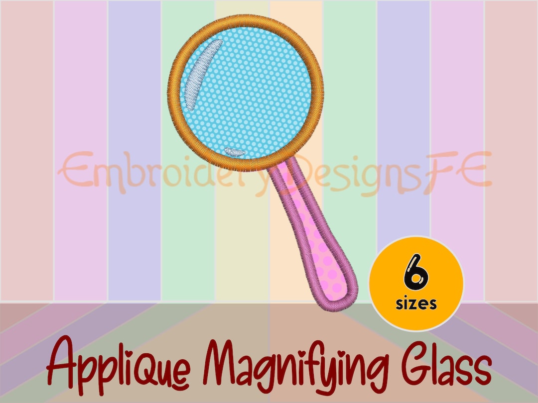 Magnifying Glass Applique Design - 6 Sizes - Machine Embroidery Design ...