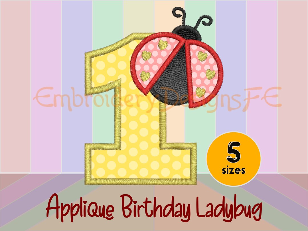 Ladybug Number 1 Birthday Applique Design - 5 Sizes - Machine ...