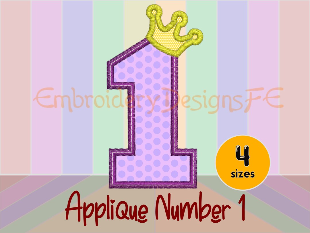 Number 1 Crown Applique Design - Machine Embroidery Design File - 4 ...