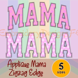 Mama Applique Design -zigzag Edge - Machine Embroidery Design File - 4 Sizes - Etsy