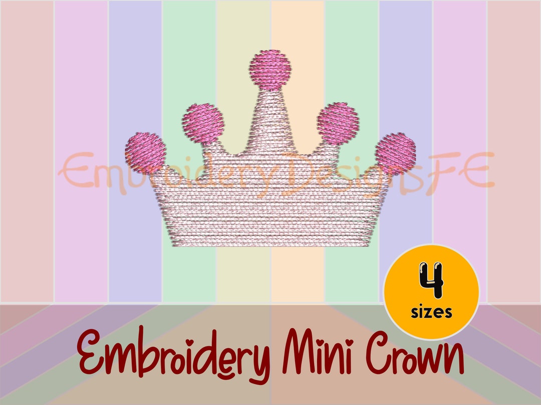 Crown Mini Embroidery Design | 4 Sizes | Filled Stitch | Machine ...